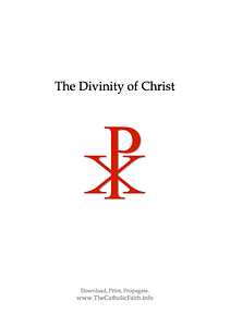 Divinity of Christ – The Catholic Faith